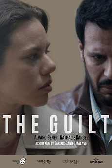 ‎The Guilt directed by Carlos Daniel Malavé • Film + cast • Letterboxd