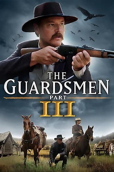 ‎The Guardsmen: Part 3 (2024) directed by Brett Bentman • Reviews, film ...