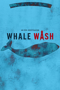 ‎Whale Wash • Film + cast • Letterboxd
