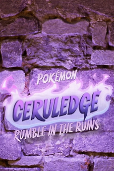 ‎Pokémon Ceruledge: Rumble in the Ruins (2024) • Film + cast • Letterboxd