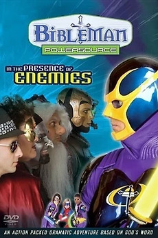 ‎Bibleman Powersource: In the Presence of Enemies (2007) directed by ...