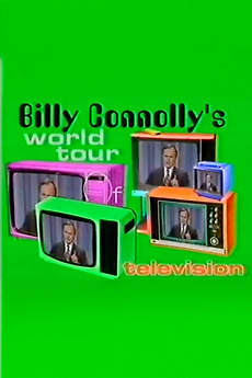 ‎Billy Connolly's World Tour of Television (1999) directed by Steven ...