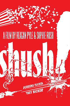 ‎Shush! (2024) directed by Reagan Pyle, Sophie Rush • Film + cast ...