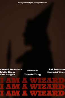 ‎I Am A Wizard (2023) directed by Sam Baughn • Reviews, film + cast ...
