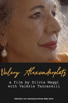 ‎Valery Alexanderplatz (2022) directed by Silvia Maggi • Reviews, film ...