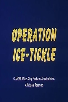 ‎Operation Ice-Tickle (1961) directed by Seymour Kneitel • Film + cast ...