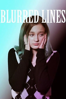 ‎Blurred Lines (2024) directed by Liv Lura • Reviews, film + cast ...