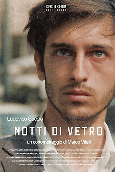 ‎Notti di vetro (2021) directed by Marco Vitelli • Film + cast • Letterboxd