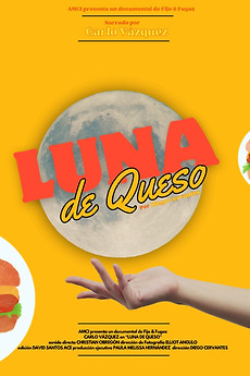 ‎Documentary: Cheese Moon (2024) directed by Diego Cervantes • Film ...