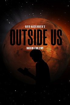 ‎Outside Us (2024) directed by David Mackenroth • Reviews, film + cast ...
