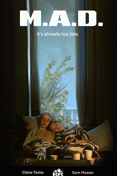 ‎M.A.D. (2024) directed by Claire Teske, Michael Talluto • Reviews ...