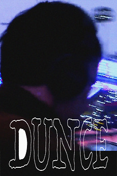 ‎Dunce directed by Nathan A Sano • Film + cast • Letterboxd
