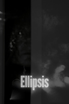 ‎Ellipsis (2024) directed by Jordan Taylor Mason • Film + cast • Letterboxd