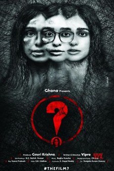 ‎Question Mark (?) (2024) directed by Vipra • Reviews, film + cast ...