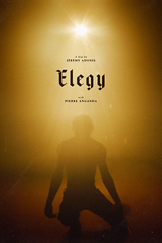‎Elegy (2024) directed by Jérémy Adonis • Reviews, film + cast • Letterboxd