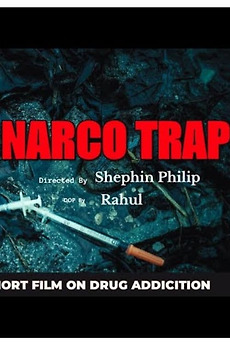‎Narco Trap (2023) directed by Shephin Philip • Film + cast • Letterboxd