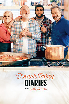 ‎Dinner Party Diaries with José Andrés (2024) • Reviews, film + cast ...