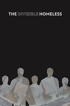 ‎The Invisible Homeless directed by Nick Anderson, Ian Lee • Film ...