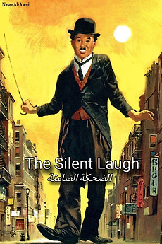 ‎The Silent Laugh (2023) directed by Naser Al-Awni • Reviews, film ...