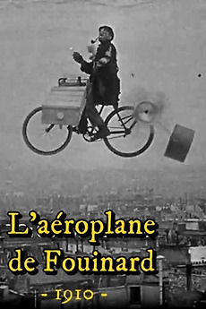 ‎L'aéroplane de Fouinard (1910) directed by Alfred Machin • Reviews ...