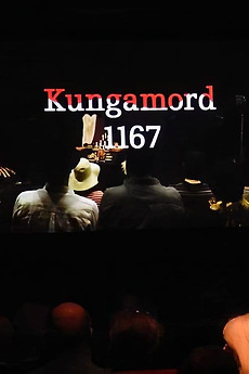 ‎Kungamord 1167 (2018) directed by Thom Britten-Austin, Eva Edevik ...