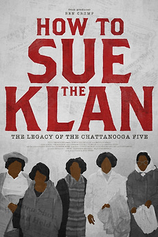‎How to Sue the Klan (2024) directed by John Beder • Reviews, film ...