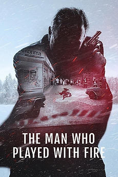 ‎The Man Who Played with Fire (2023) directed by Matt Rudge • Reviews ...