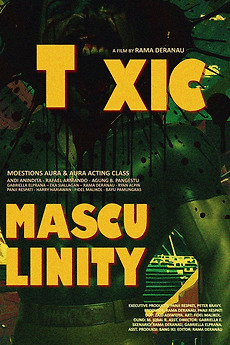 ‎Toxic Masculinity (2024) directed by Rama DeRanau • Reviews, film ...