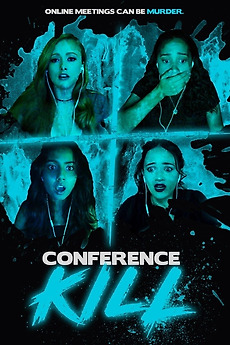 ‎Conference Kill (2021) directed by Paul A. Brooks • Reviews, film ...