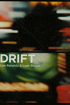 ‎DRIFT (2005) directed by Leah Singer • Reviews, film + cast • Letterboxd