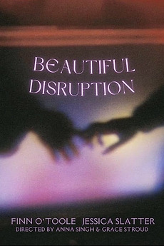 ‎Beautiful Disruption (2024) directed by Anna Singh, Grace Stroud ...