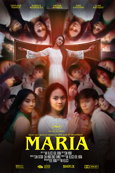 ‎Maria (2024) directed by Ian Velasco, Kerl Gian Encina • Reviews, film ...