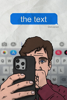 ‎The Text (2024) directed by Joel Haver • Reviews, film + cast • Letterboxd