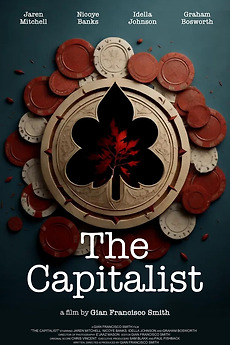 ‎The Capitalist directed by Gian Smith • Film + cast • Letterboxd