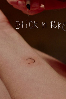 ‎Stick N Poke directed by Chanelle Hayden • Film + cast • Letterboxd