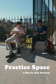 ‎Practice Space directed by Dan Perlman • Film + cast • Letterboxd