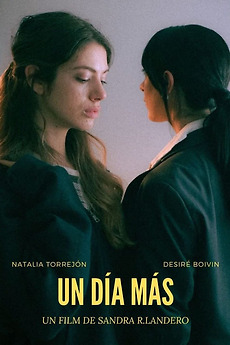 ‎One More Day (2023) directed by Sandra R. Landero • Film + cast ...