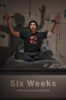 ‎Six Weeks (2025) directed by Jacob Joseph Held • Reviews, film + cast ...