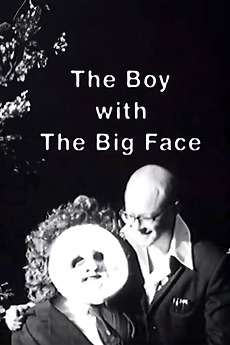 ‎The Boy with the Big Face (1997) directed by Peter Orton, Harry Hill • Film + cast • Letterboxd