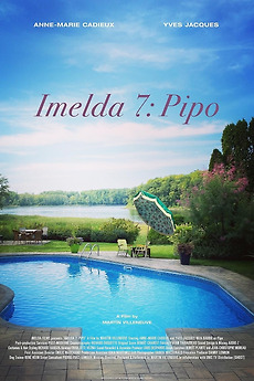 ‎Imelda 7: Pipo (2022) directed by Martin Villeneuve • Film + cast ...