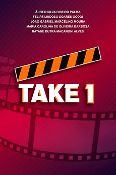 ‎Take 1 (2022) directed by Áureo Palma • Reviews, film + cast • Letterboxd