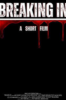 ‎Breaking In (2023) directed by Andrew Essig, Matthew Winters • Film ...