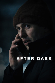 ‎After Dark directed by Iain Forbes • Film + cast • Letterboxd