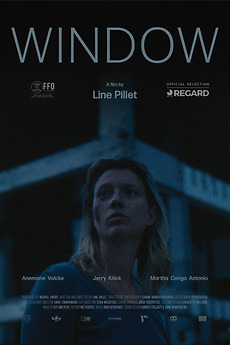 ‎Window (2024) directed by Line Pillet • Reviews, film + cast • Letterboxd