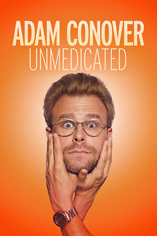 ‎Adam Conover: Unmedicated directed by Jonah Ray • Film + cast • Letterboxd