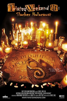 ‎Twisted Weekend III: Slacker Holocaust (2003) directed by David C ...