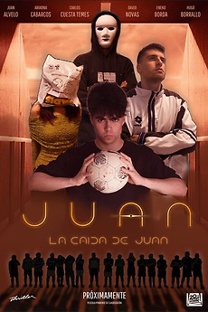 ‎Juan: La caída de Juan directed by Álvaro Santos Lage • Film + cast ...