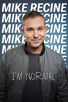 ‎Mike Recine: I’m Normal (2024) directed by Jason Katz • Reviews, film ...