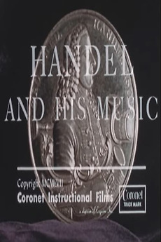 ‎Handel and His Music (1957) • Film + cast • Letterboxd