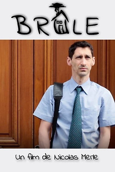 ‎Brûle (2020) directed by Nicolas Merle • Reviews, film + cast • Letterboxd